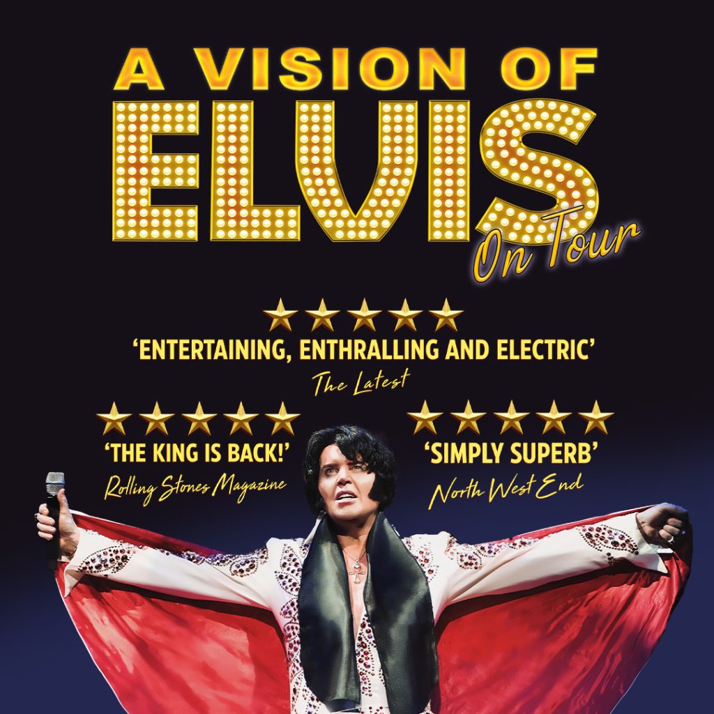 A Vision of Elvis - Royal Hippodrome Theatre